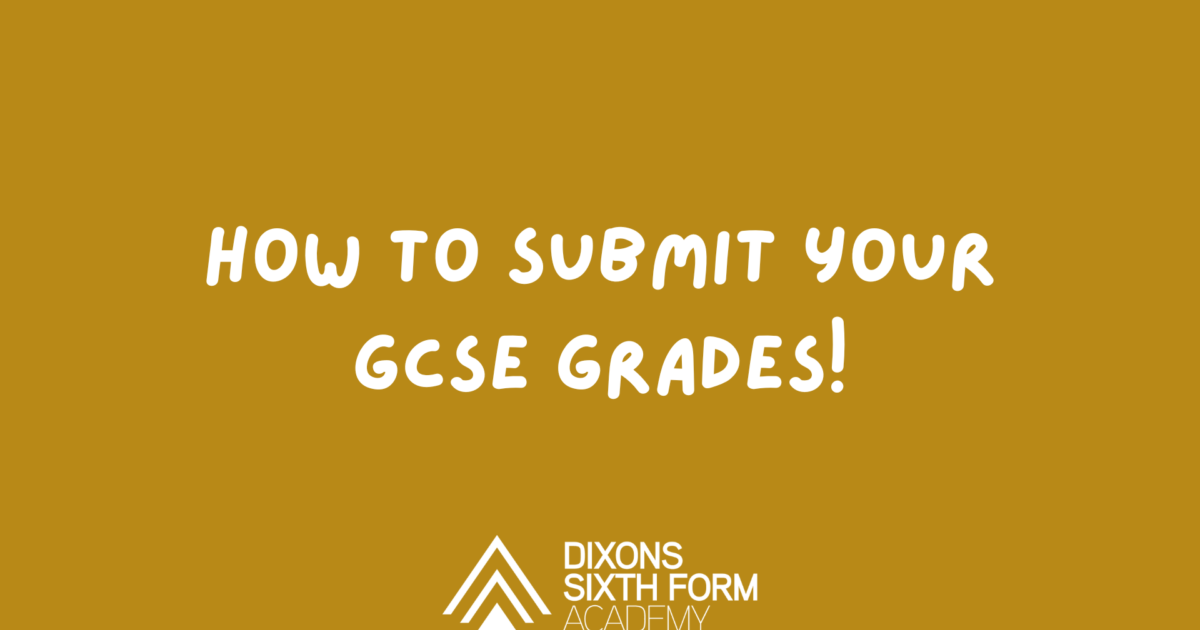 Dixons Sixth Form Academy | GCSE Upload Guidance Video